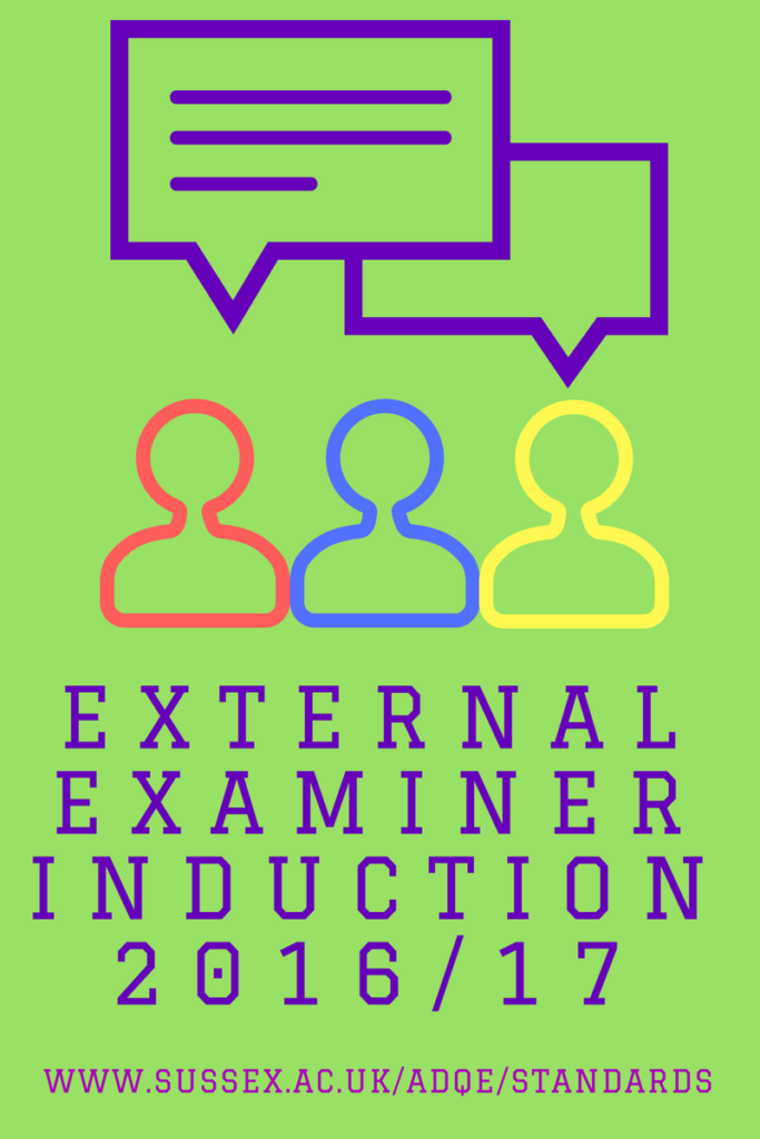 External Examiner Induction 2016/17 - Academic Development and Quality ...