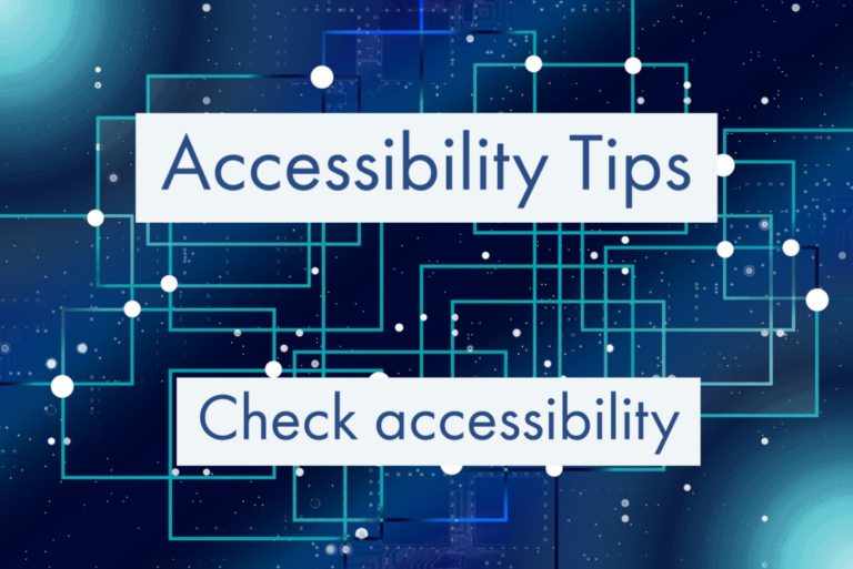 Accessibility tips: Check accessibility - Educational Enhancement
